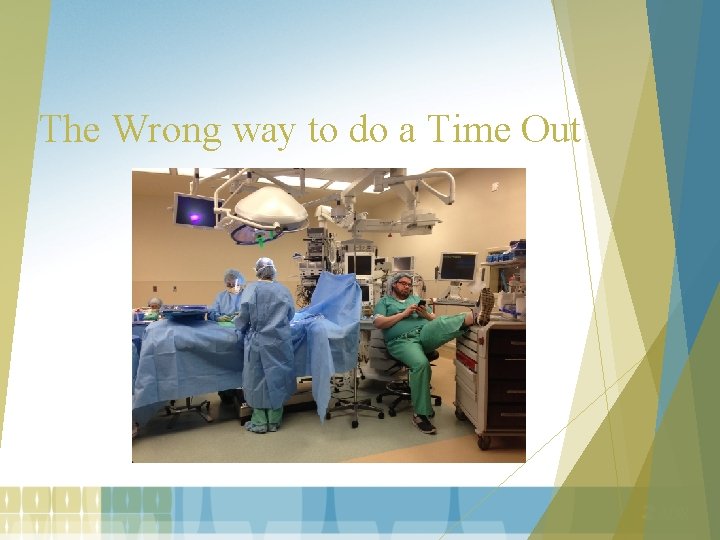 Prevention of Wrong Site Surgery Evidence Based Actions