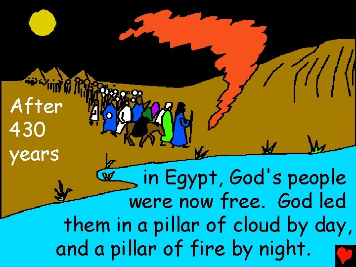 Bible for Children presents GOODBYE PHARAOH Written by