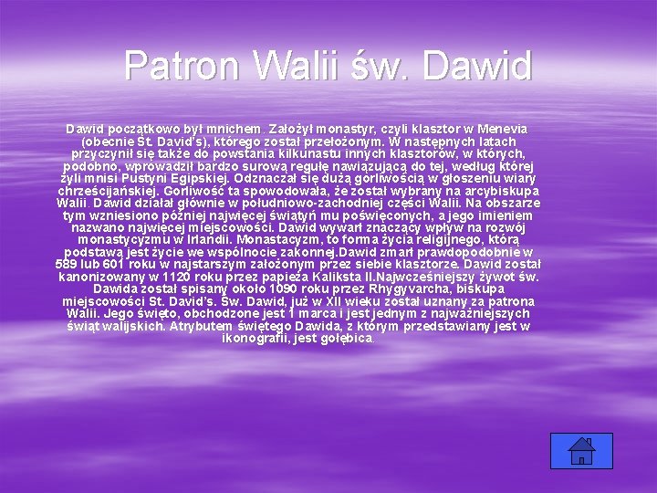 PATRONI WIELKIEJ BRYTANI Patron Walii Patron Anglii Patron