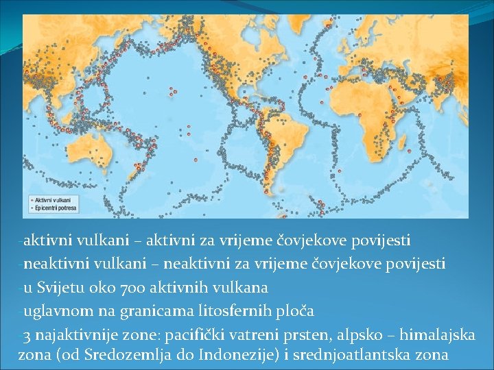 Endogeni oblici VULKANIZAM magma rastaljena stjenovita masa lava