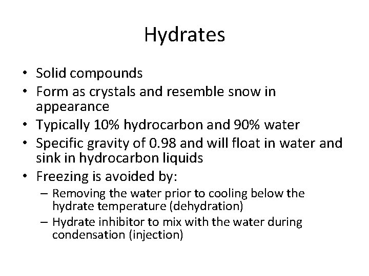 Gas Processing I NGT 140 Chapter 6 Dehydration