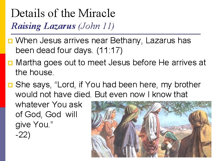 The Miracles of Jesus Lesson 21 Raising Lazarus
