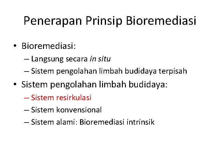 Definisi Bioremediasi Setiap proses yang menggunakan mikroorganisme fungi