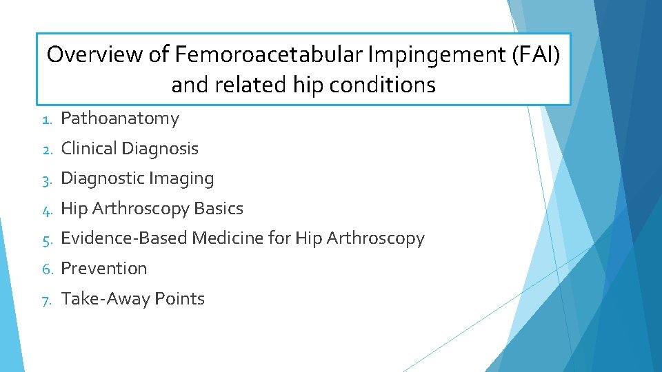 HIP INJURIES IN ATHLETES Focus on Femoroacetabular Impingement