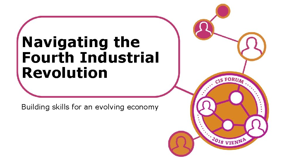 Navigating the Fourth Industrial Revolution Building skills for