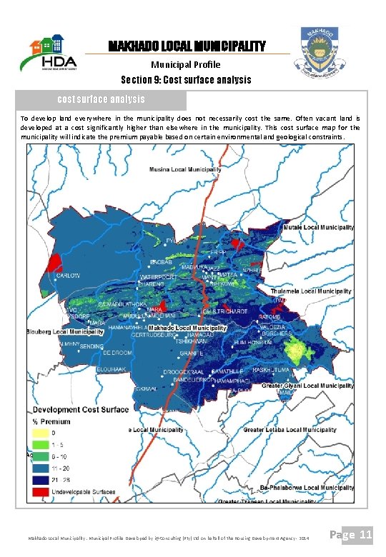 MAKHADO LOCAL MUNICIPALITY Municipal Profile introduction The Housing
