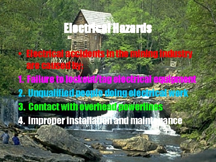 Electrical Hazards Electrical accidents in the mining industry