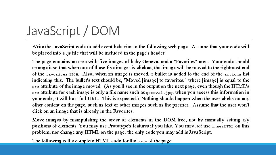CSc 337 LECTURE 15 REVIEW HTML and CSS