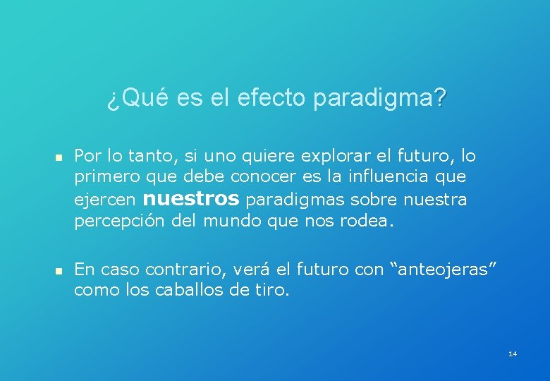 MODELOS MENTALES No vemos las cosas como son