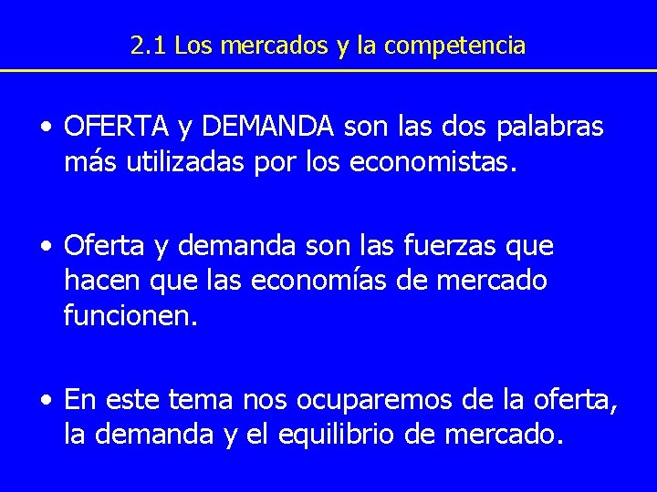 Tema 2 LA DEMANDA Y LA OFERTA TEMA