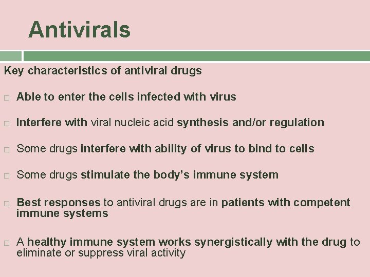 ANTIVIRAL DRUGS Understanding Viruses Viral replication A virus