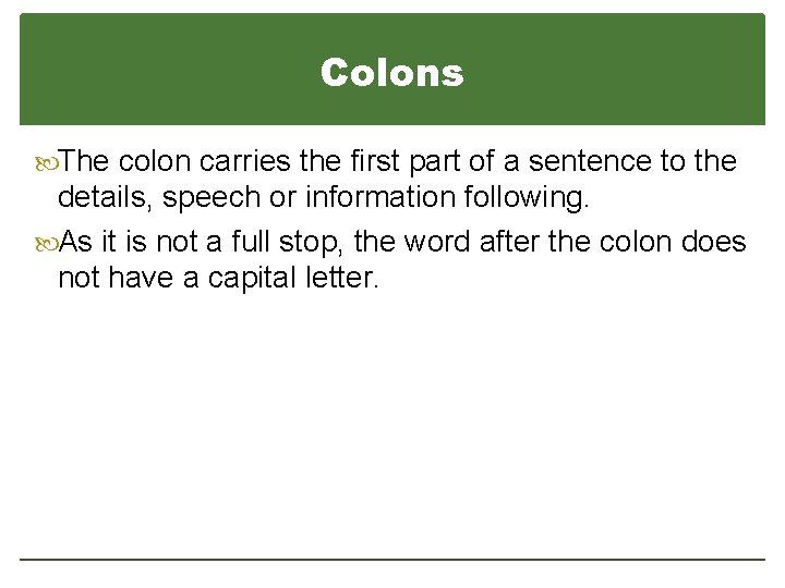 6 Colons Colons and SemiColons 1 st Form
