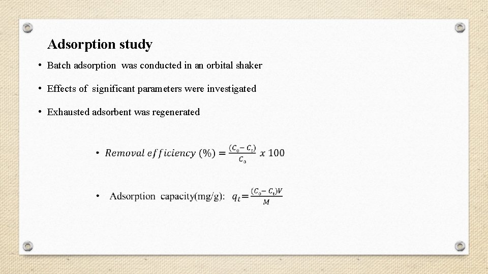 Adsorption Equilibrium and Kinetic Study for the Removal