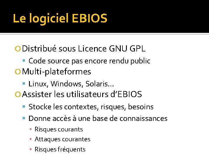 La mthode EBIOS Expression des Besoins et Identification