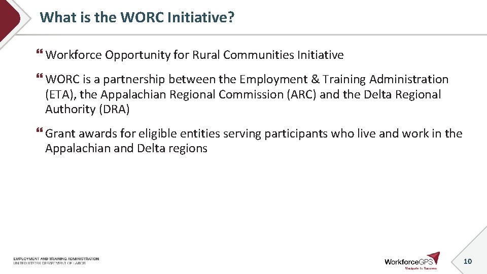 Workforce Opportunity for Rural Communities WORC Initiative Round