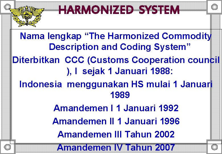 BAHAN AJAR IDENTIFIKASI DAN KLASIFIKASI BARANG Moderator JOKO