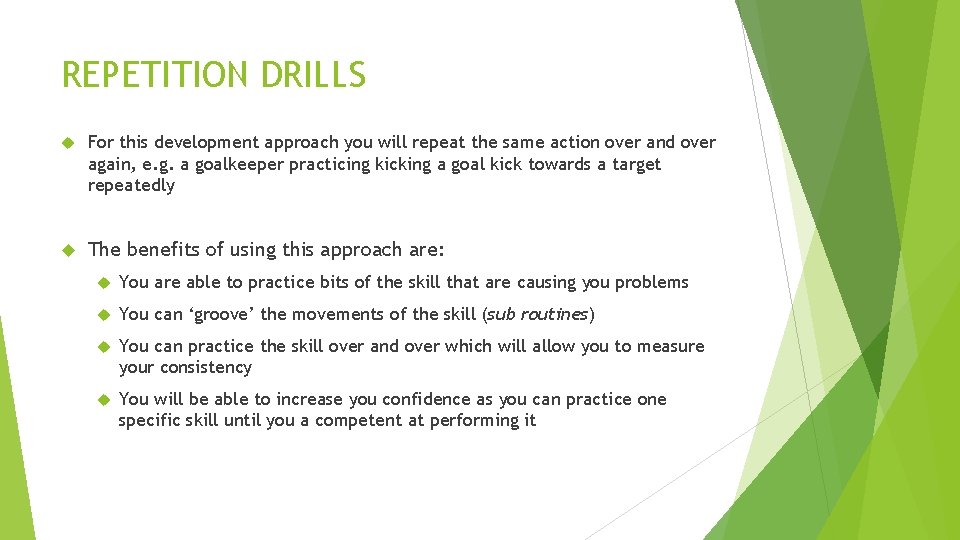 Approaches to Develop Performance PHYSICAL FACTOR PHYSICAL SKILL