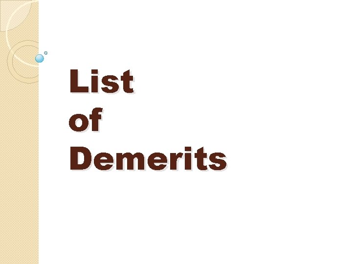 List of Demerits Class A Punishable by Discharge