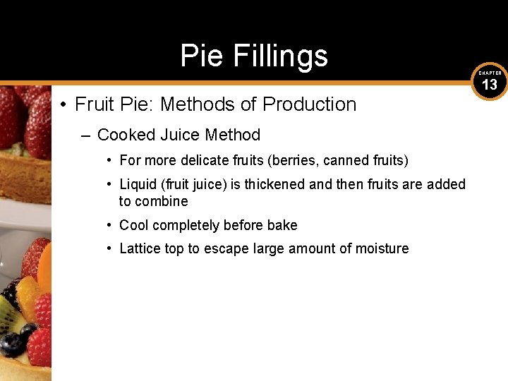 Chapter 13 Pies and Tarts Introduction History and