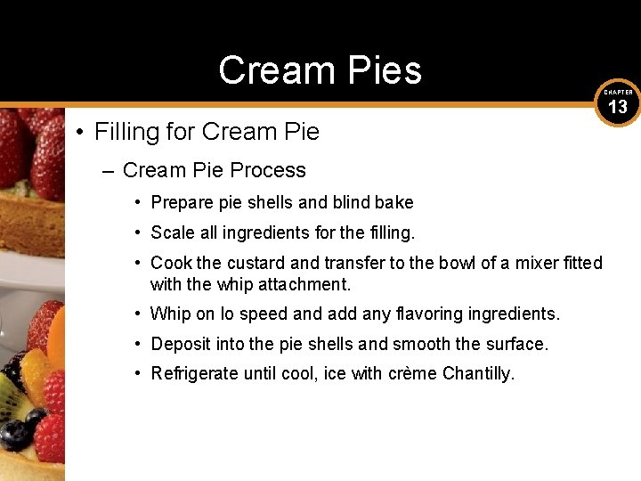 Chapter 13 Pies and Tarts Introduction History and