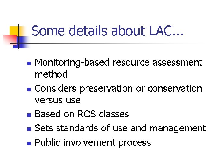 Carrying Capacity CC and LAC Recreation Opportunity Spectrum