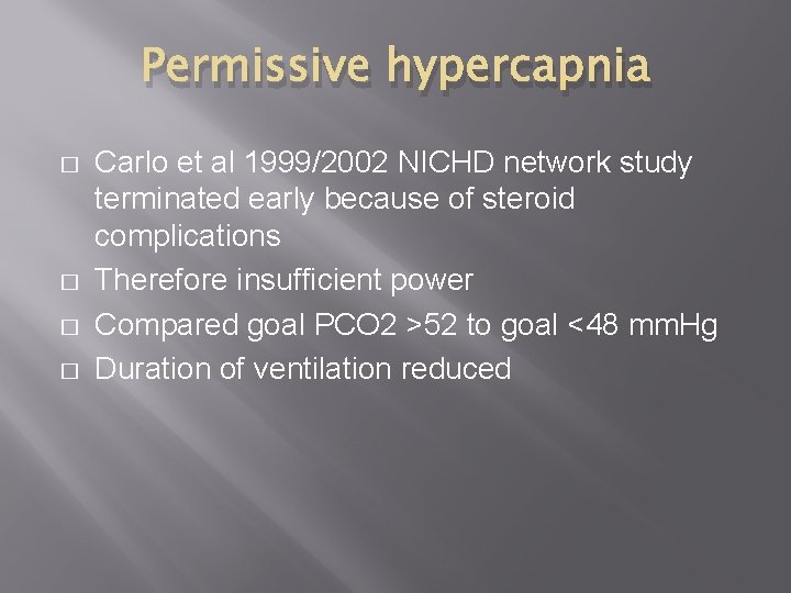 THERAPIES TO PREVENT BRONCHOPULMONARY DYSPLASIA AN EVIDENCE BASED