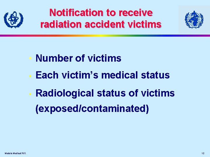 EMERGENCY MEDICAL MANAGEMENT OF RADIATION ACCIDENTS ON SITE