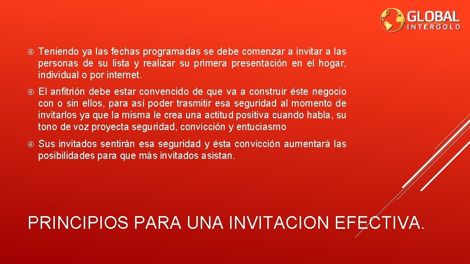 COMO INVITAR PRINCIPIOS PARA UNA INVITACION EFECTIVA Uno