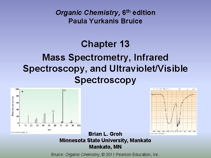 Organic Chemistry 6 th edition Paula Yurkanis Bruice