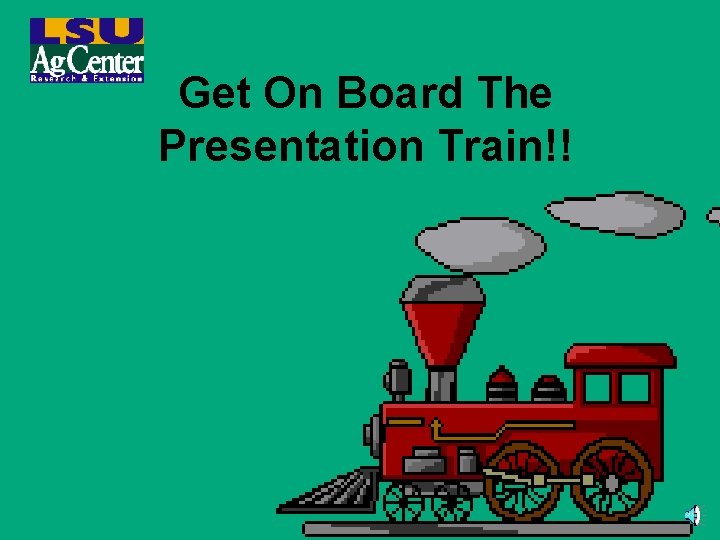 Get On Board The Presentation Train Characteristics of