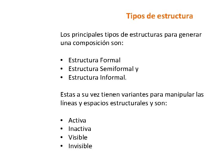 La estructura como elemento para la configuracin del