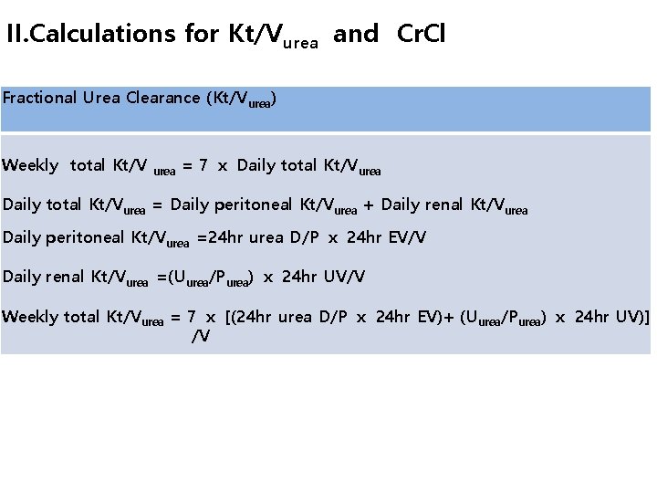 KtV of peritoneal dialysis 2011 16 definition of