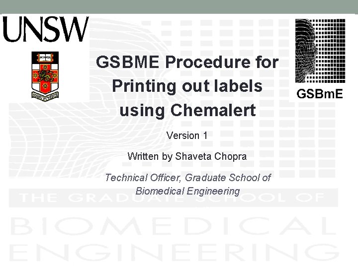 GSBME Procedure for Printing out labels using Chemalert