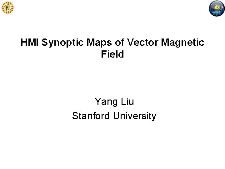 HMI Synoptic Maps of Vector Magnetic Field Yang