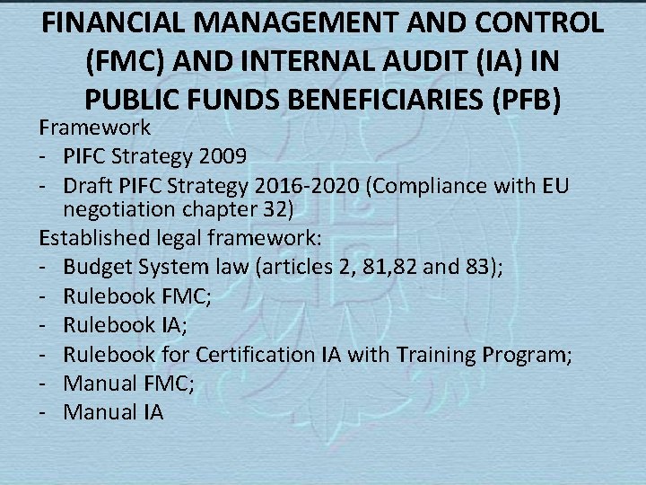 Financial Management and Control FMC and Internal Audit