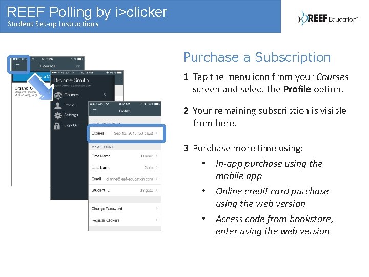REEF Polling by iclicker Student Setup Instructions Create