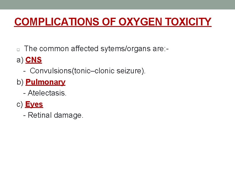 OXYGEN TOXICITY Prepared and presented by Dr Debora