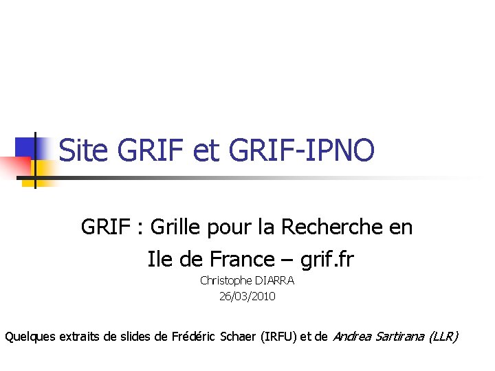 Site GRIF et GRIFIPNO GRIF Grille pour la