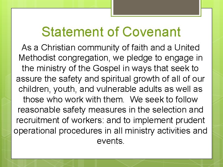 Statement of Covenant As a Christian community of