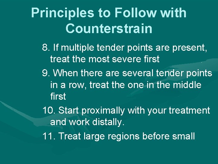 Strain and Counterstrain Positional Release techniques for the