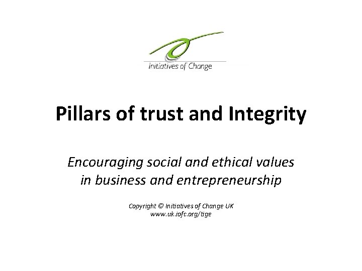 Pillars of trust and Integrity Encouraging social and