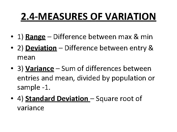 2 4 MEASURES OF VARIATION 1 Range Difference