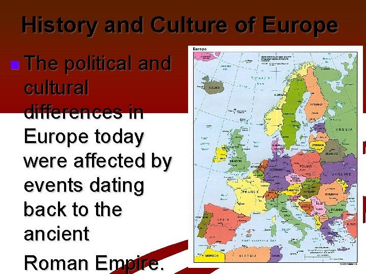 History and Culture of Europe n The political