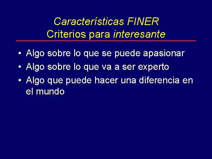 Universidad de Xochicalco Escuela de Medicina La Pregunta