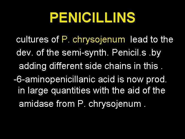 PENICILLINS CEPHALOSPORINS OTHER LACTUM ANTIBIOTICS Dr Rajendra Nath