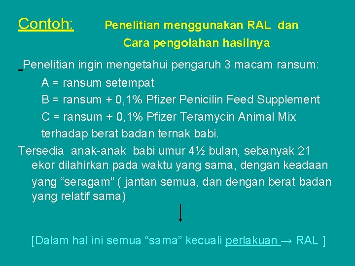 Rancangan Acak Lengkap RAL Completely Randomized Design Atau