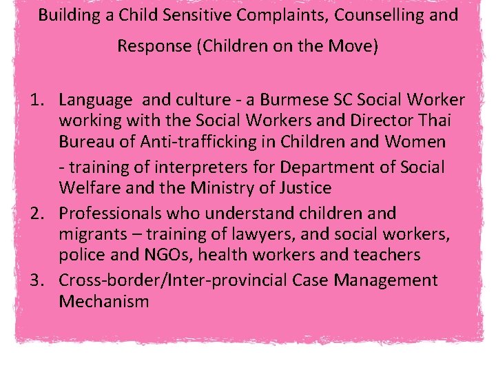 Child Friendly Counselling Complaints and Reporting Mechanisms Are