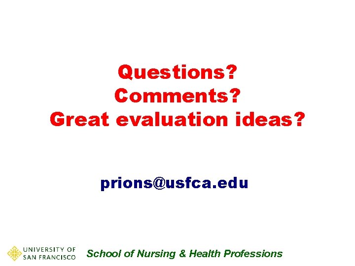 Evaluating simulations Susan Prion Ed D RN CNE