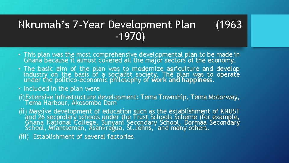 ECONOMIC PLANNING IN GHANA BEFORE AND AFTER INDEPENDENCE