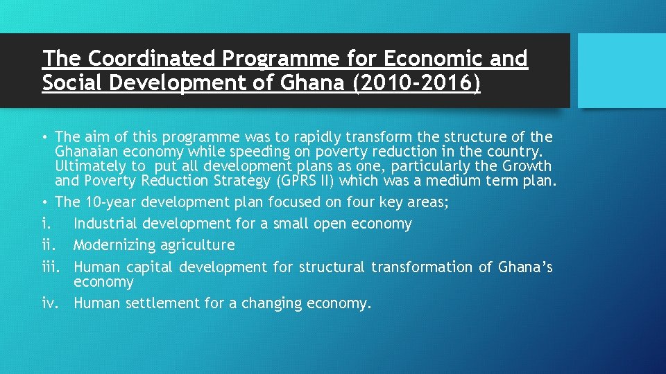 ECONOMIC PLANNING IN GHANA BEFORE AND AFTER INDEPENDENCE